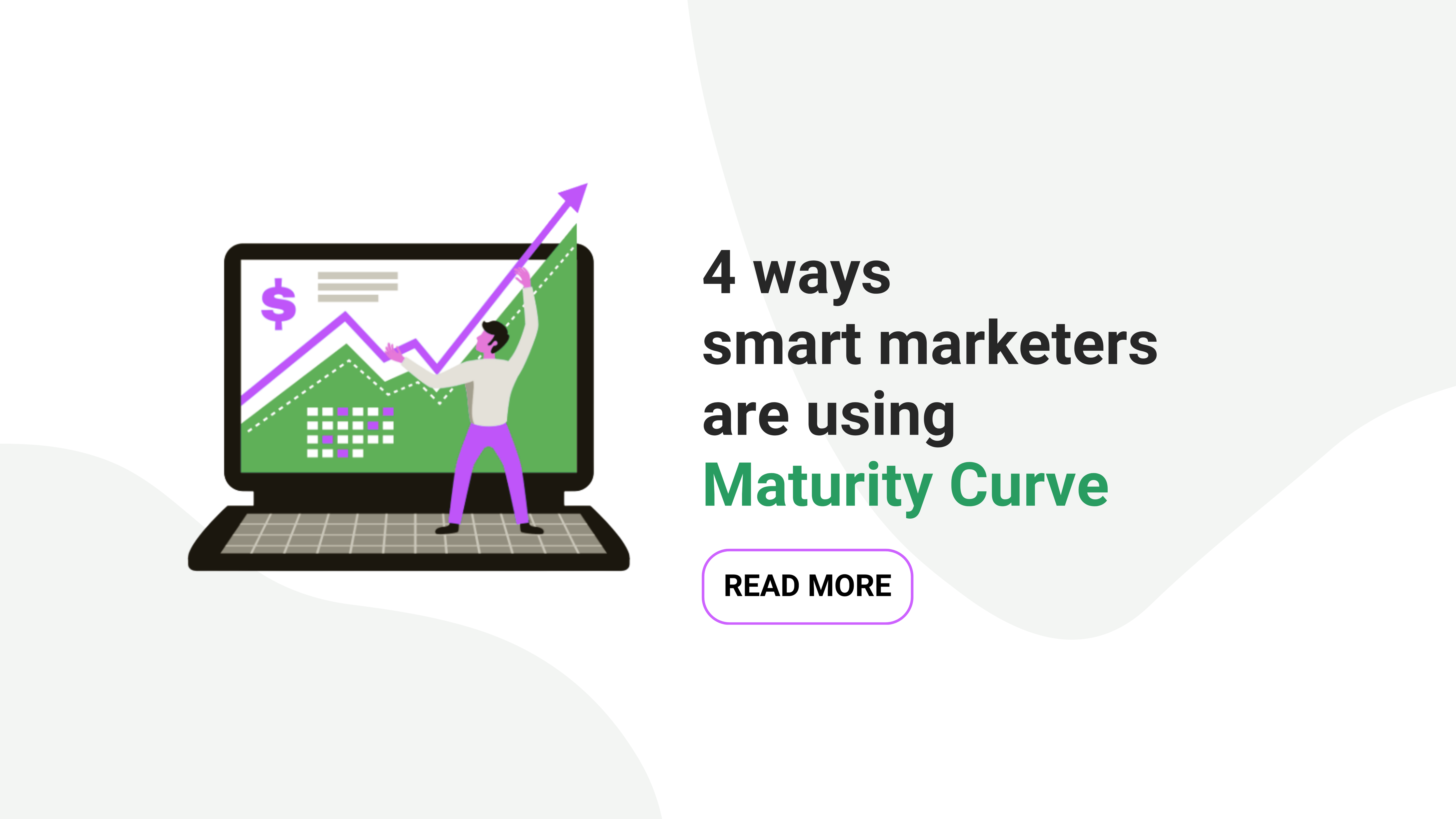 4 Ways Smart Marketers are Using Maturity Curve